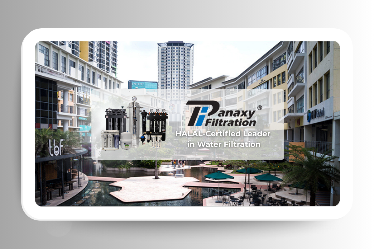 Panaxy Filtration® – A HALAL-Certified Leader in Water Filtration ...