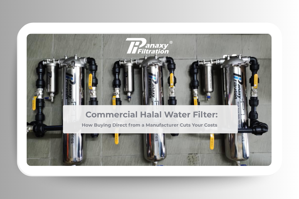 Commercial Halal Water Filter: How Buying Direct from a Manufacturer C ...